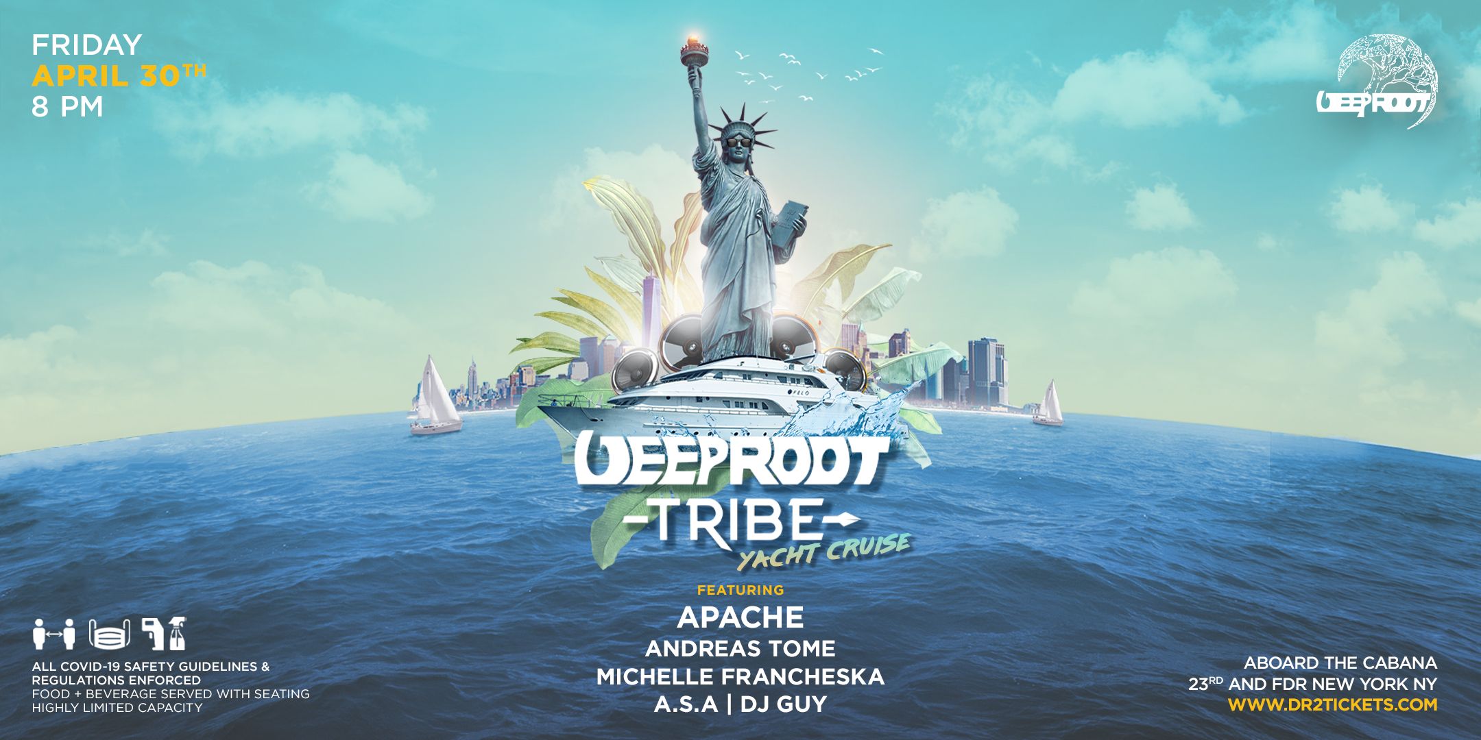 Deep Root Records - Deep Root Tribe Yacht Cruise ft APACHE 4/30